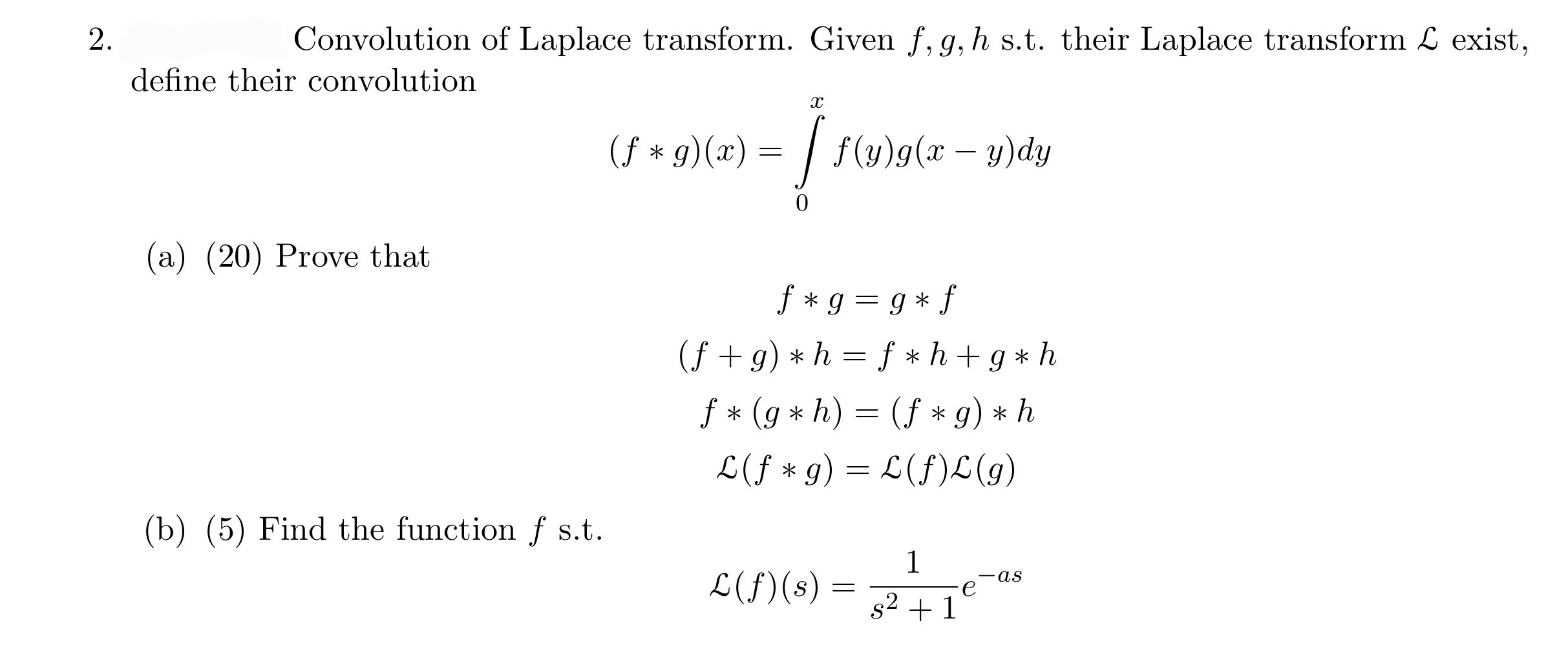 Solved Convolution of ﻿Laplace transform. Given f,g,h s.t. | Chegg.com