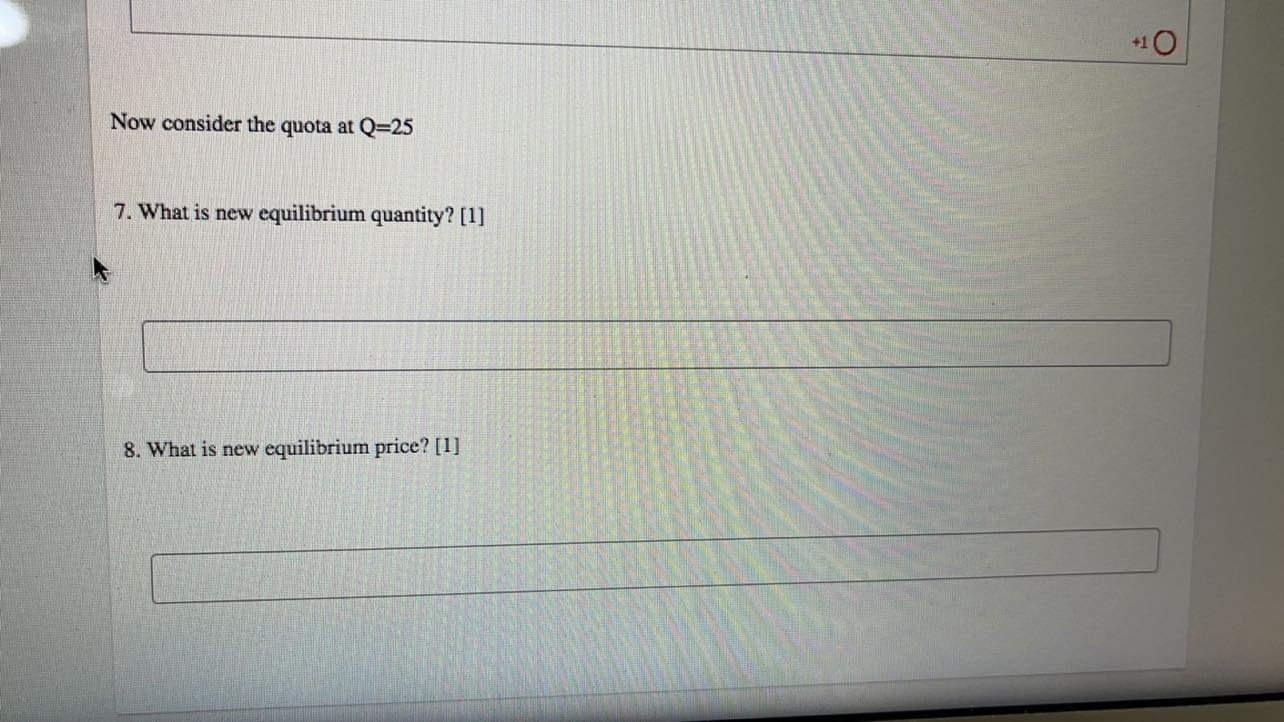 Solved 5. Calculate the quota rent [1] 6. Who gets the quota | Chegg.com