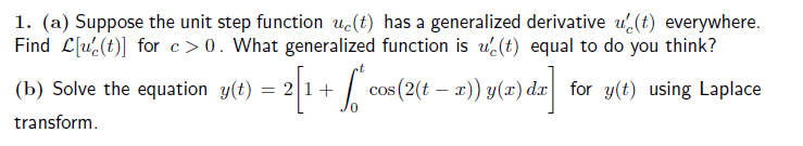 Solved 1. (a) Suppose the unit step function uc(t) has a | Chegg.com
