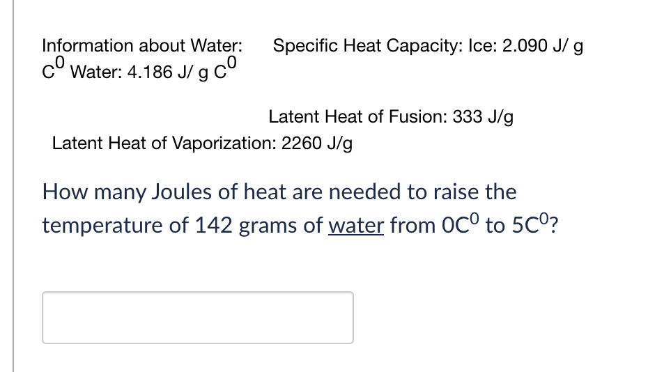 Solved Specific Heat Capacity: Ice: 2.090 J/g Information | Chegg.com