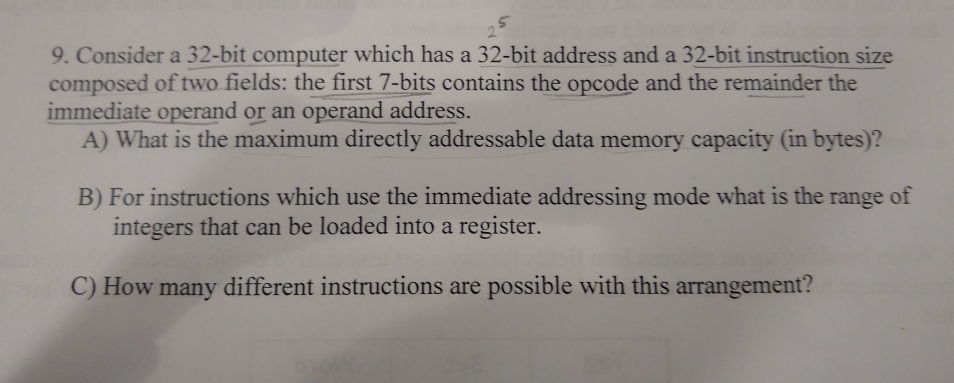 Solved 9. Consider a 32-bit computer which has a 32-bit | Chegg.com