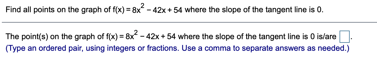 Solved Find all points on the graph of f(x)=8x^2−42x+54 | Chegg.com