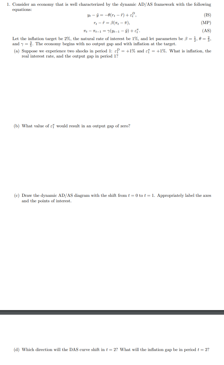 Solved 1. Consider an economy that is well characterized by | Chegg.com