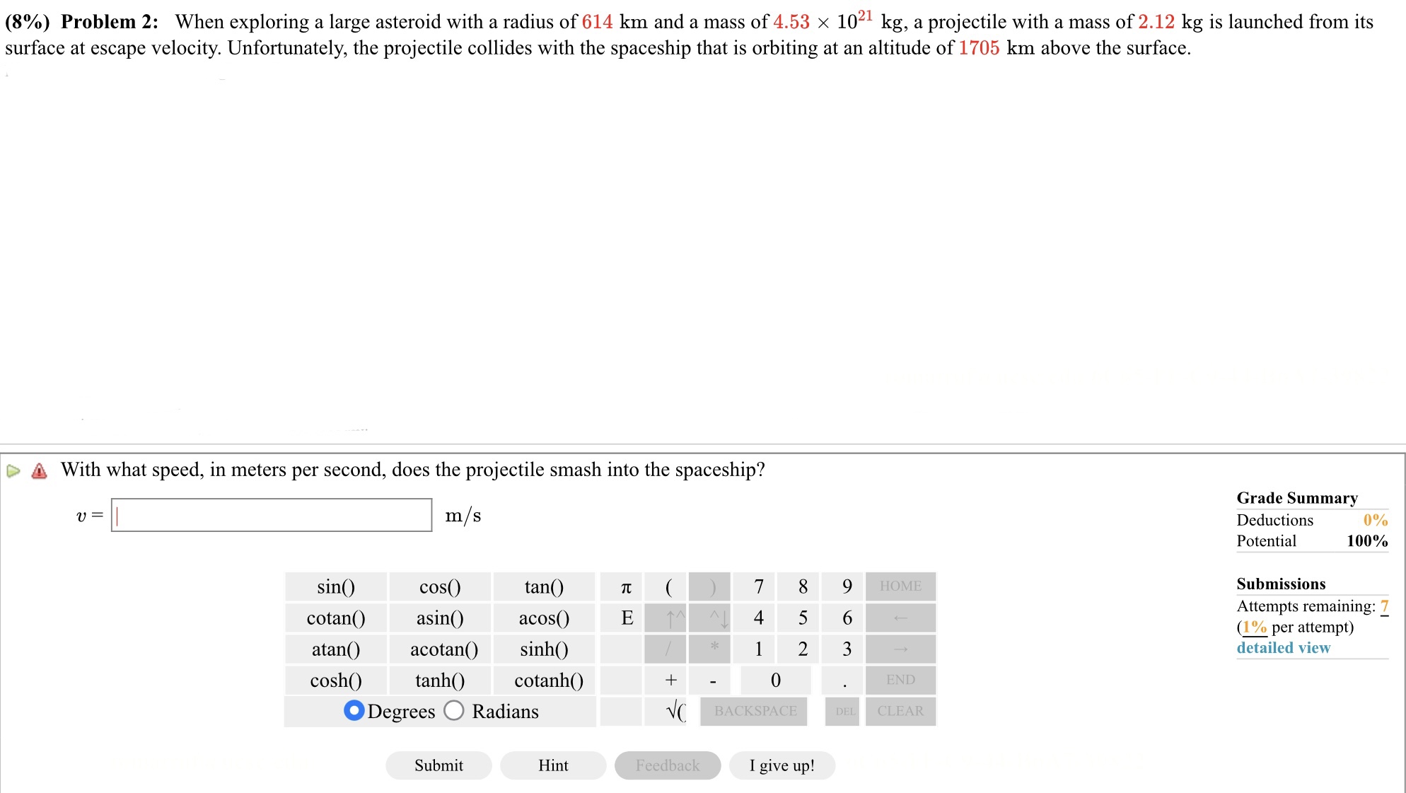 Solved (8\\%) Problem 2: When exploring a large asteroid | Chegg.com