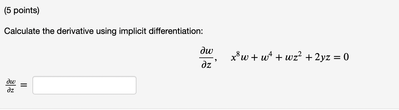 Solved Calculate the derivative using implicit | Chegg.com