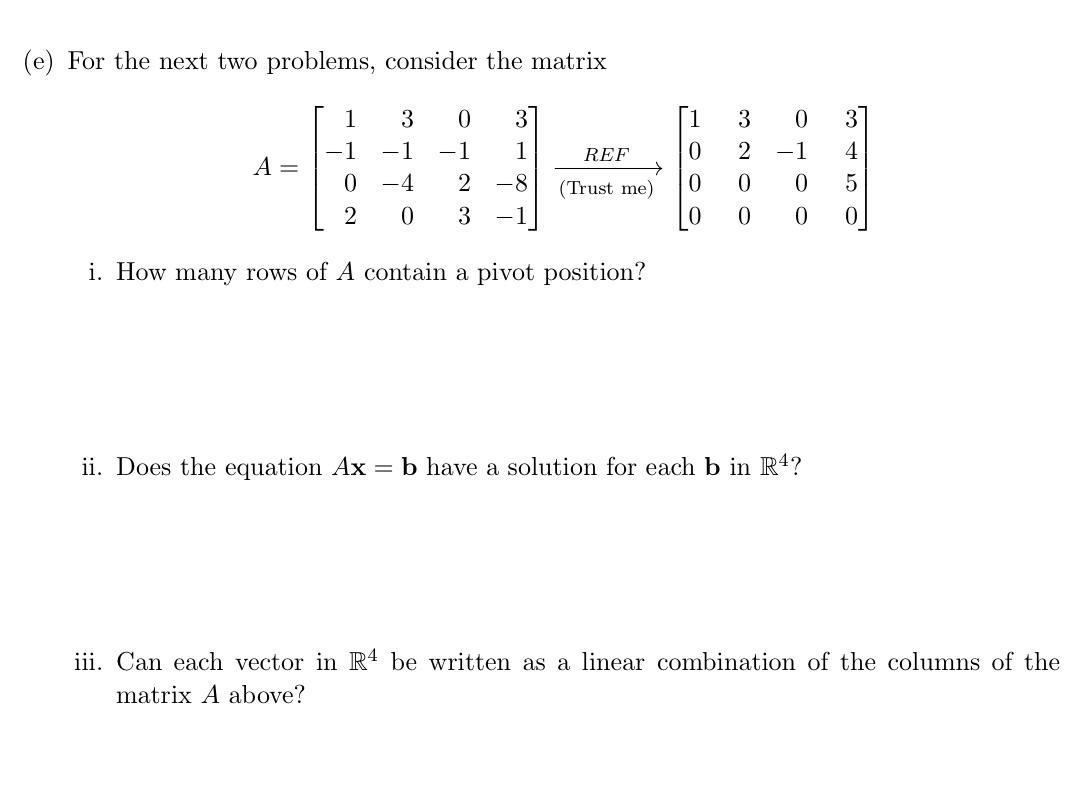 Solved (e) For the next two problems, consider the matrix | Chegg.com