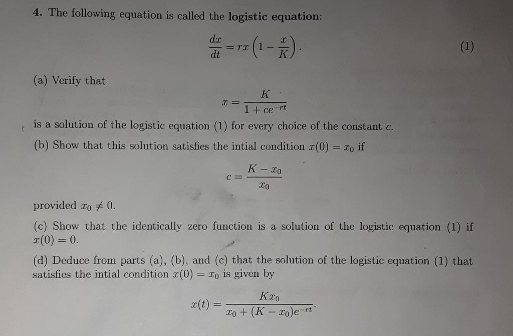 4. The following equation is called the logistic | Chegg.com