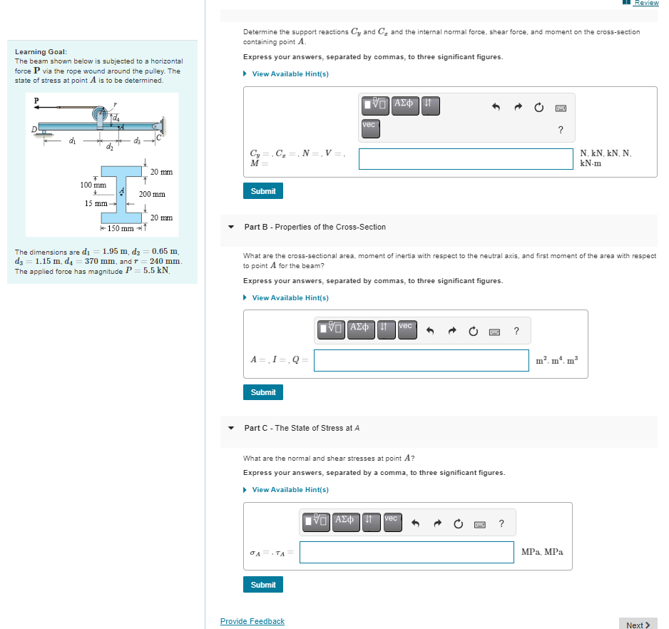 Solved Determine the support reactions Cy and Cx and the | Chegg.com