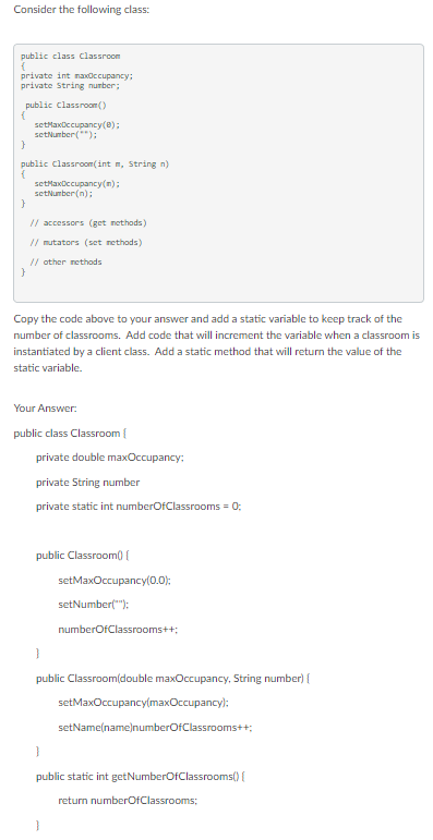 Solved Consider the following class: public class Classroon | Chegg.com