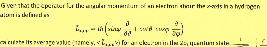 Solved Given that the operator for the angular momentum of | Chegg.com