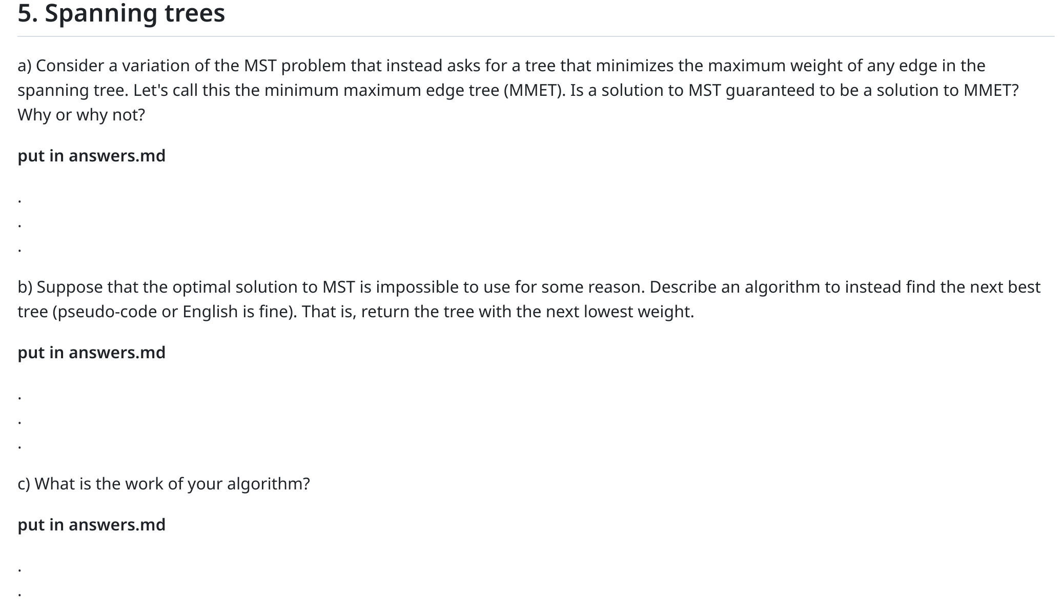 Solved A Consider A Variation Of The Mst Problem That 