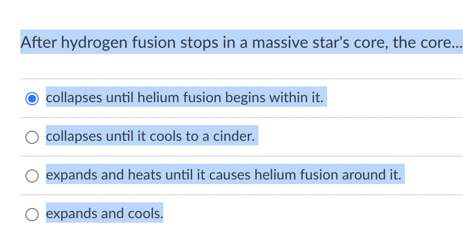Solved After hydrogen fusion stops in a massive star's core, | Chegg.com