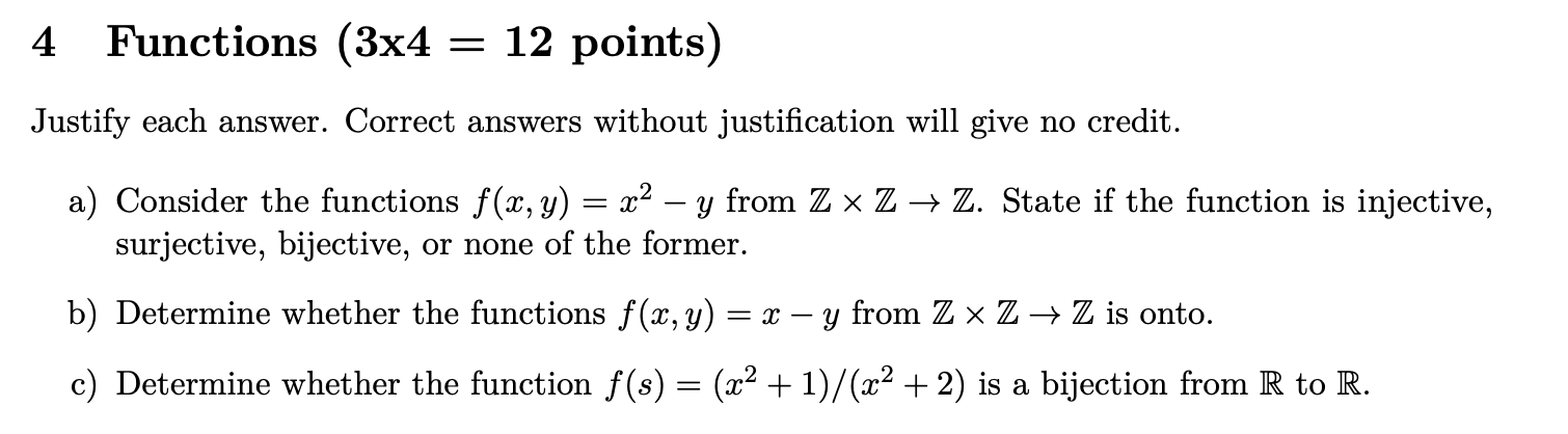 Solved 4 Functions ( 3×4=12 points) Justify each answer. | Chegg.com