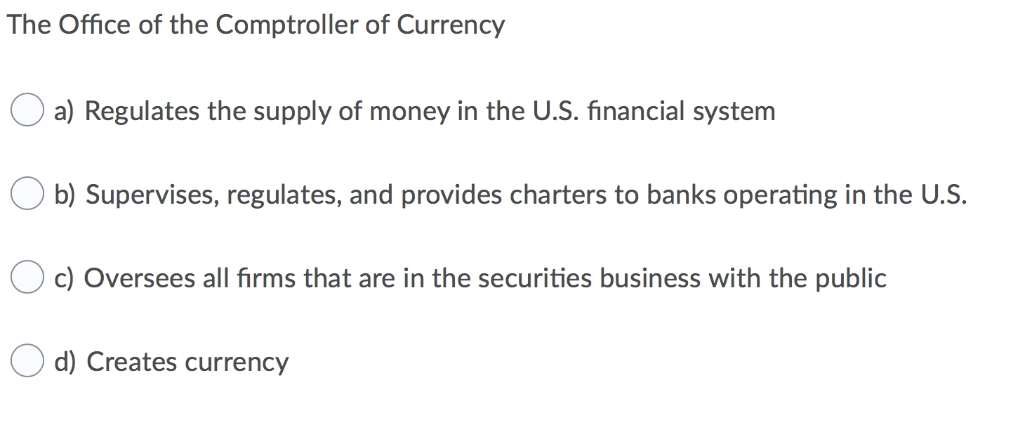Solved The Office of the Comptroller of Currency a) | Chegg.com