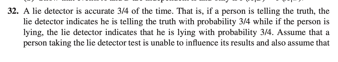 32. A lie detector is accurate 3/4 of the time. That | Chegg.com