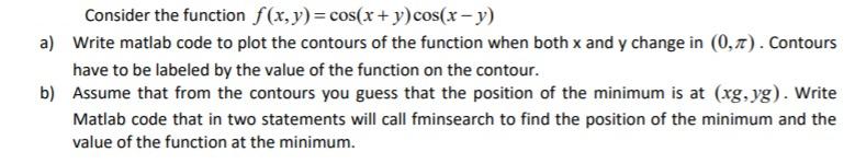 Solved Consider the function f(x, y) = cos(x + y) cos(x - y) | Chegg.com