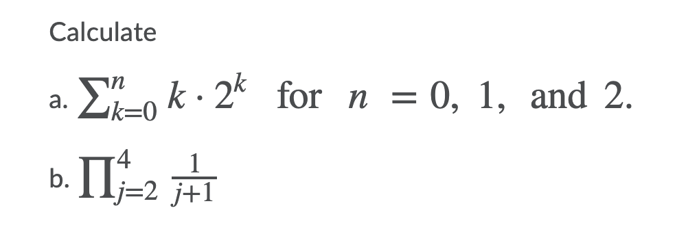 Solved Calculate a. 2k-ok.2k for n = 0, 1, and 2. 12+ 1 b. | Chegg.com