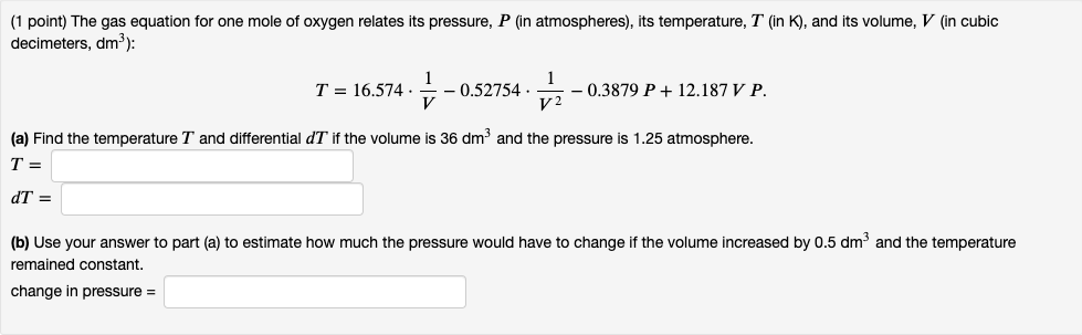 Solved (1 point) The gas equation for one mole of oxygen | Chegg.com