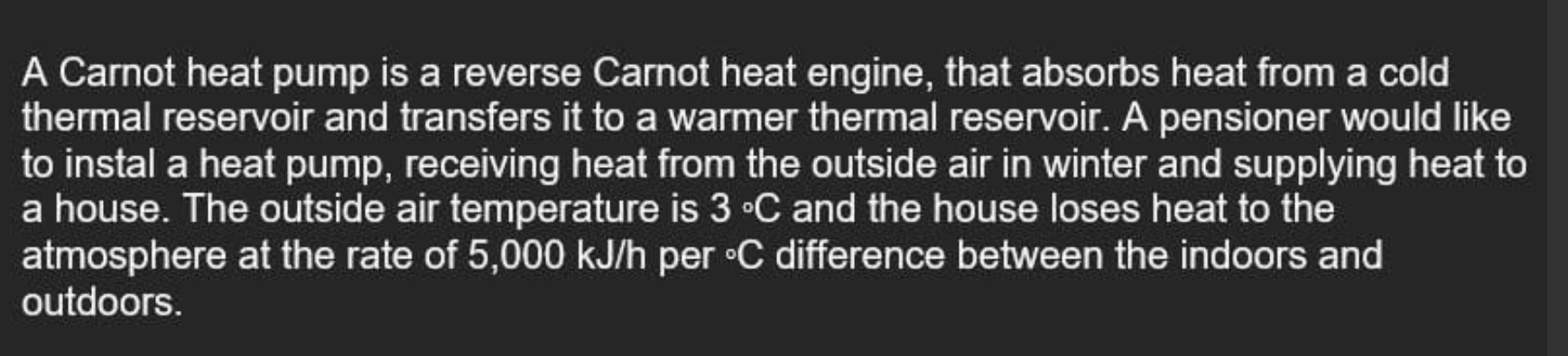 Solved A Carnot heat pump is a reverse Carnot heat engine, | Chegg.com