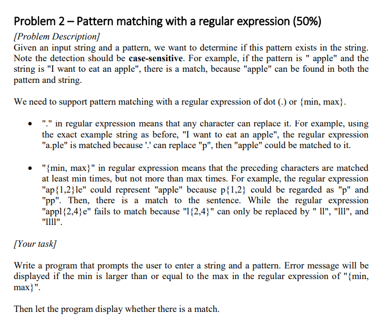 Solved Problem 2 - Pattern matching with a regular | Chegg.com