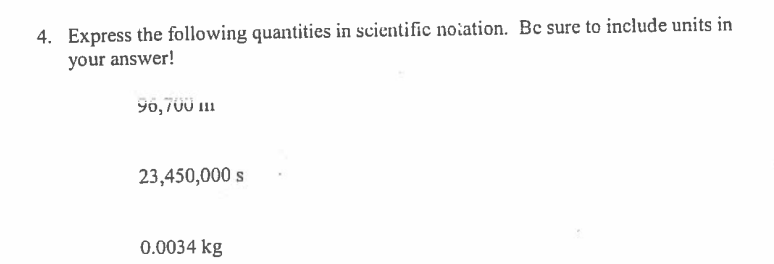 Solved Express the following quantities in scientific | Chegg.com