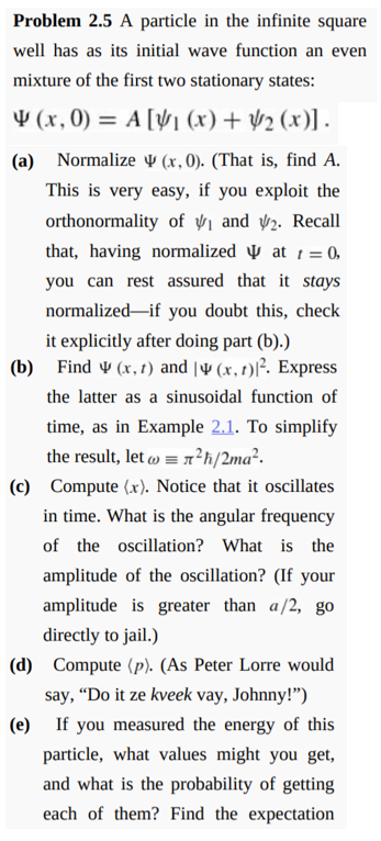 Solved Problem 2.5 A particle in the infinite square well | Chegg.com