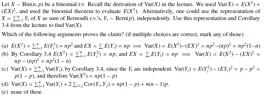 Solved Let X ~ Bin(n,p) be a binomial r.v. Recall the | Chegg.com