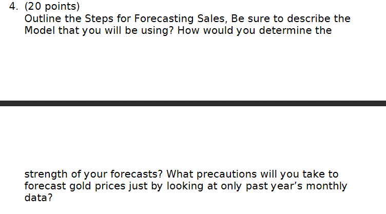 Solved 4. (20 points) Outline the Steps for Forecasting | Chegg.com