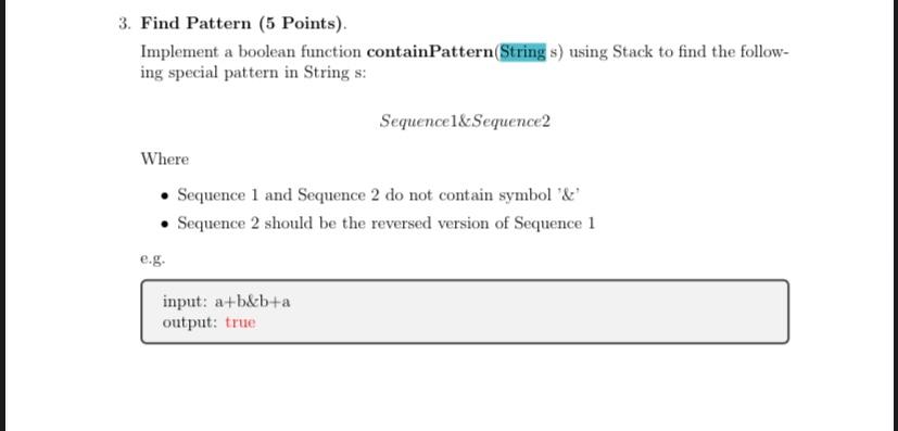 Solved 3. Find Pattern (5 Points). Implement a boolean | Chegg.com