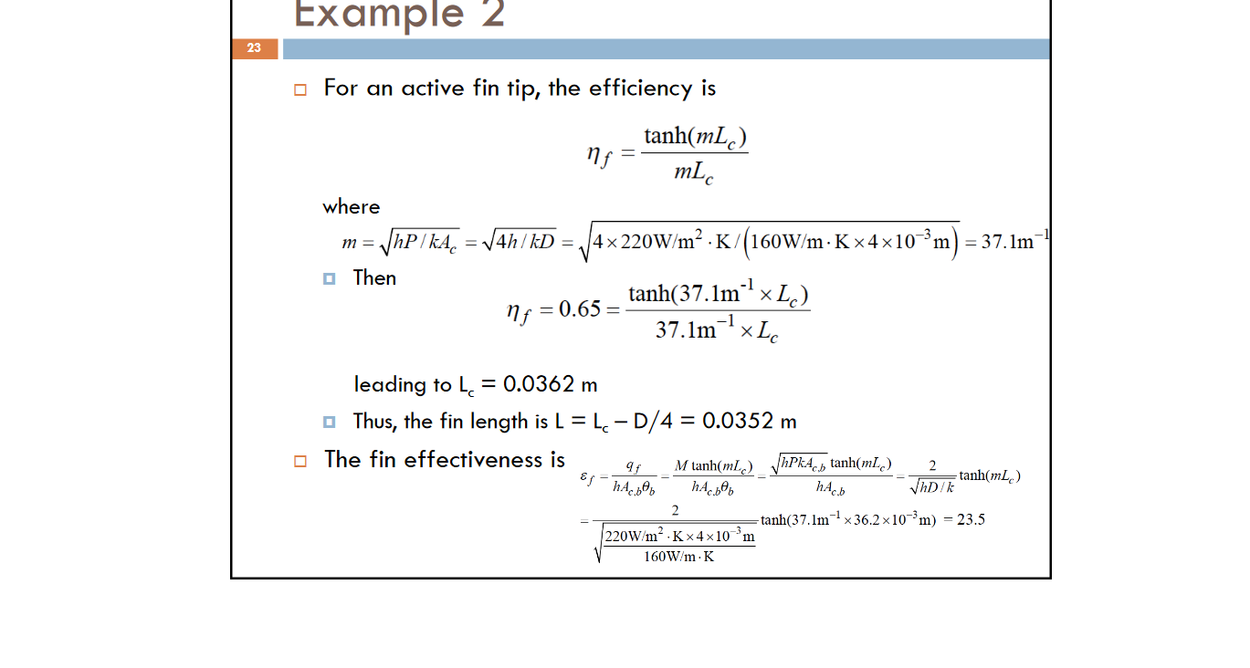 Solved Example 2 23 For an active fin tip, the efficiency is | Chegg.com
