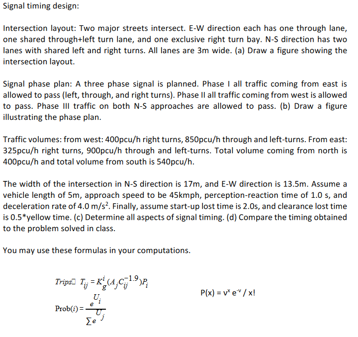 Signal timing design: Intersection layout: Two major | Chegg.com