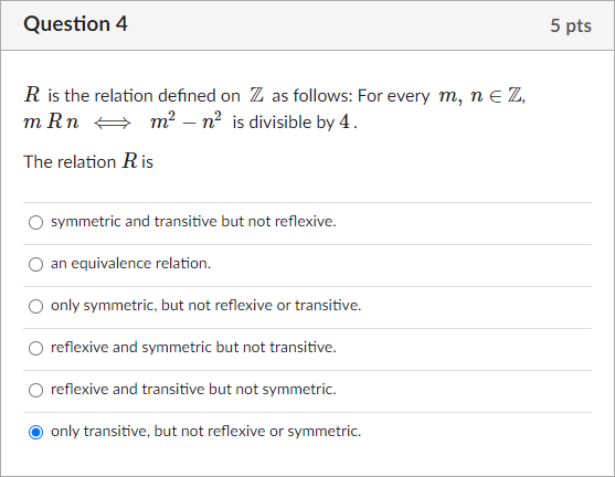 Solved Question 4 5 pts R is the relation defined on Z as | Chegg.com