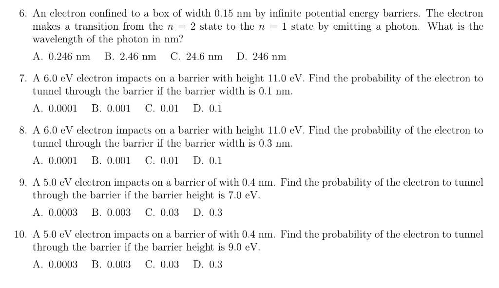 Solved 6 An Electron Confined To A Box Of Width 0 15 Nm By