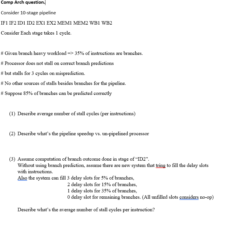 Solved Comp Arch question. Consider 10-stage pipeline IF1 | Chegg.com