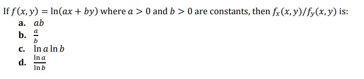 Solved If f(x, y) = ln(ax + by) where a > 0 and b > 0 are | Chegg.com