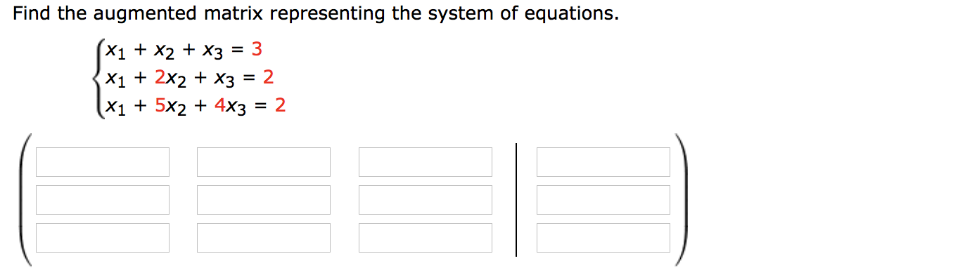 Solved Find the augmented matrix representing the system of | Chegg.com