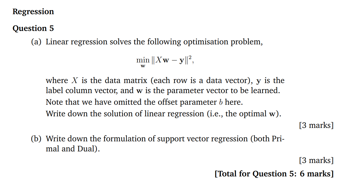 Solved Regression Question 5 (a) Linear regression solves | Chegg.com