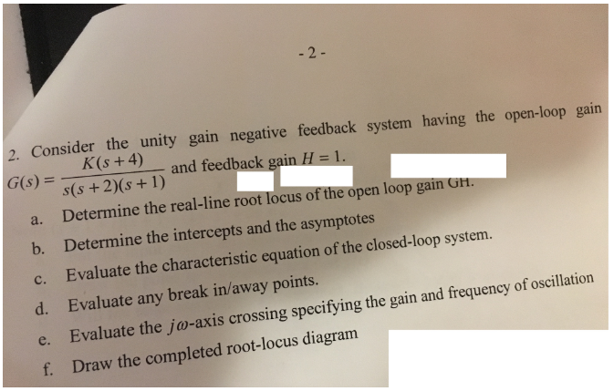 Solved 2. Consider the unity gain negative feedback system | Chegg.com