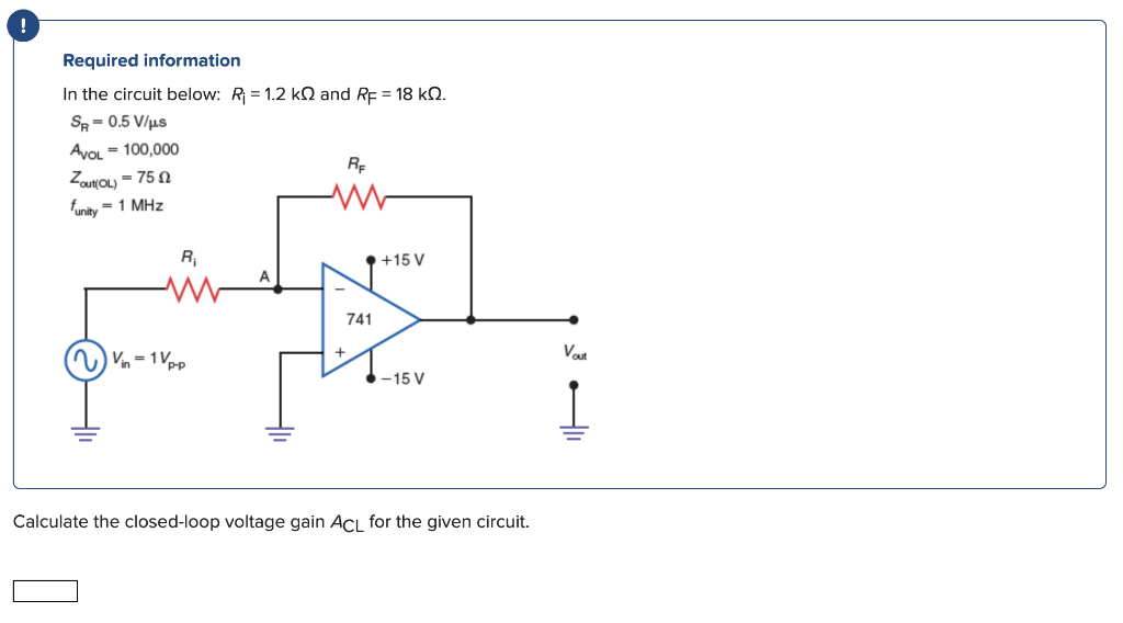 Solved Part 1. Calculate the closed-loop voltage gain ACL | Chegg.com