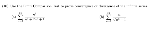 Solved Use the Limit Comparison Test to prove the | Chegg.com