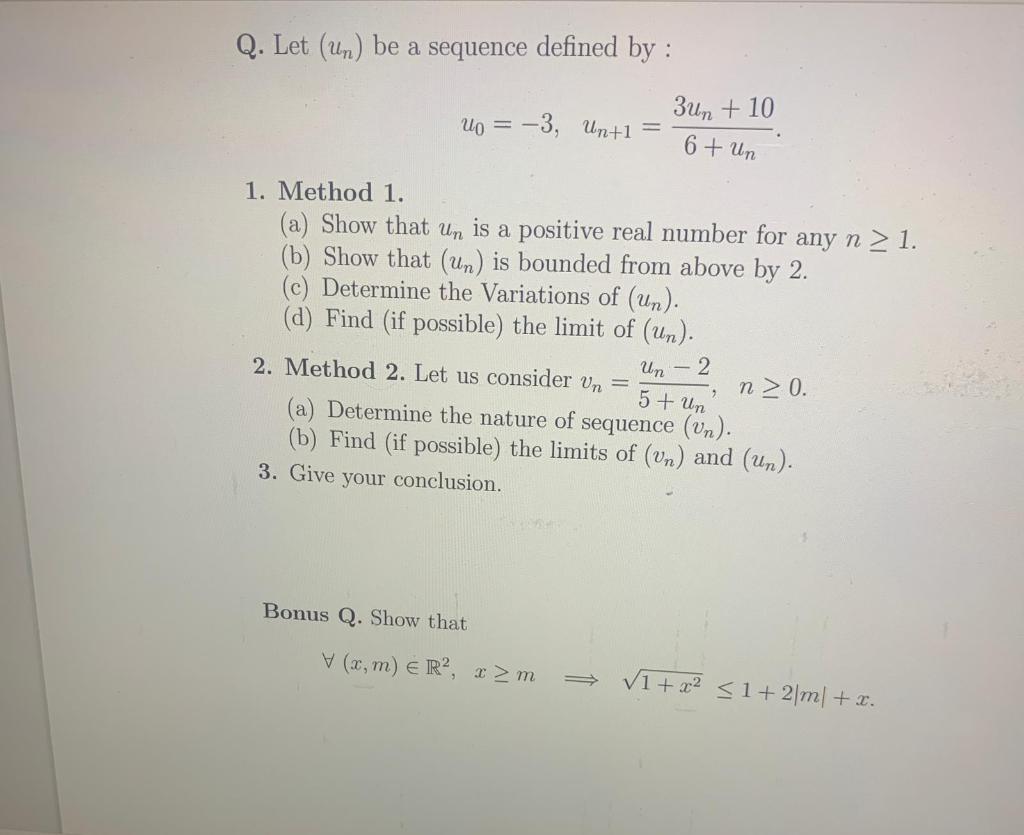 Solved Q. Let (un) be a sequence defined by : | Chegg.com