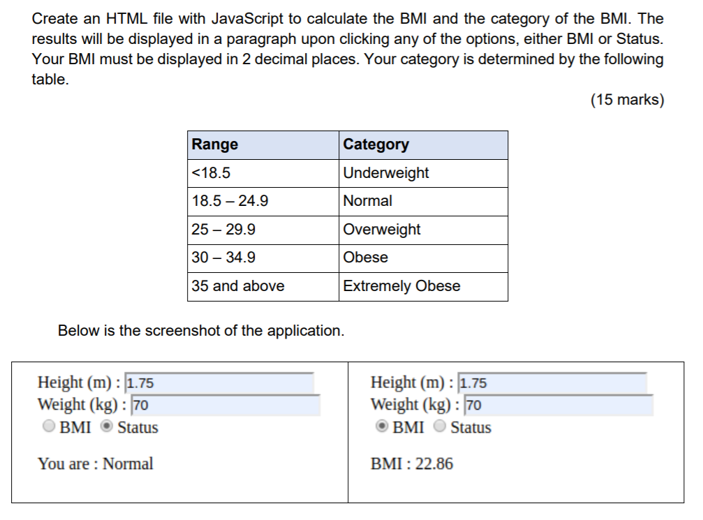 Solved Create an HTML file with JavaScript to calculate the | Chegg.com