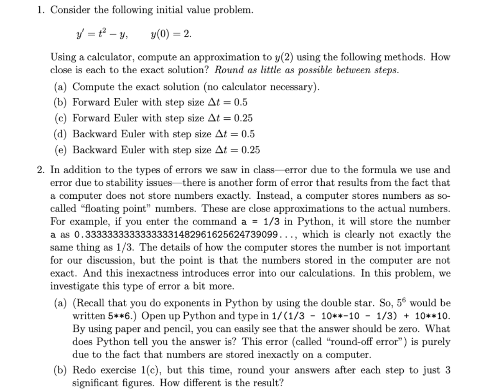 Solved 1. Consider the following initial value problem. | Chegg.com