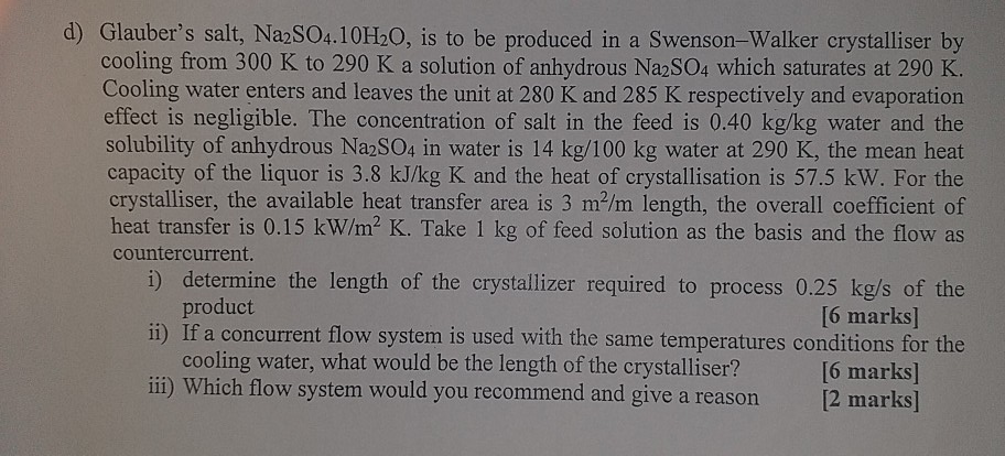 Solved d) Glauber's salt, Na2SO4.10H2O, is to be produced in | Chegg.com