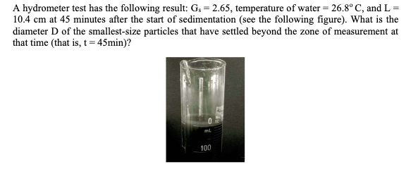 Solved A hydrometer test has the following result: Gs=2.65, | Chegg.com