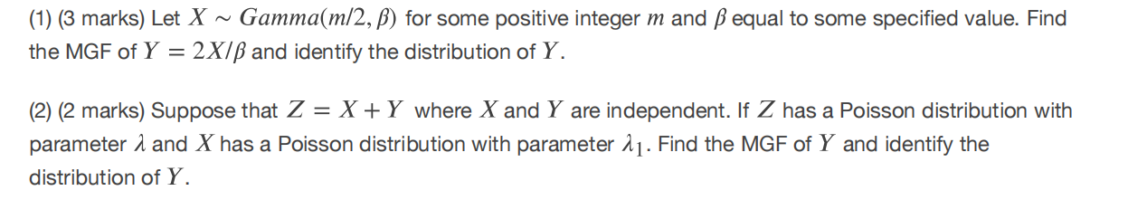 Solved Use the method of moment-generating functions to do | Chegg.com