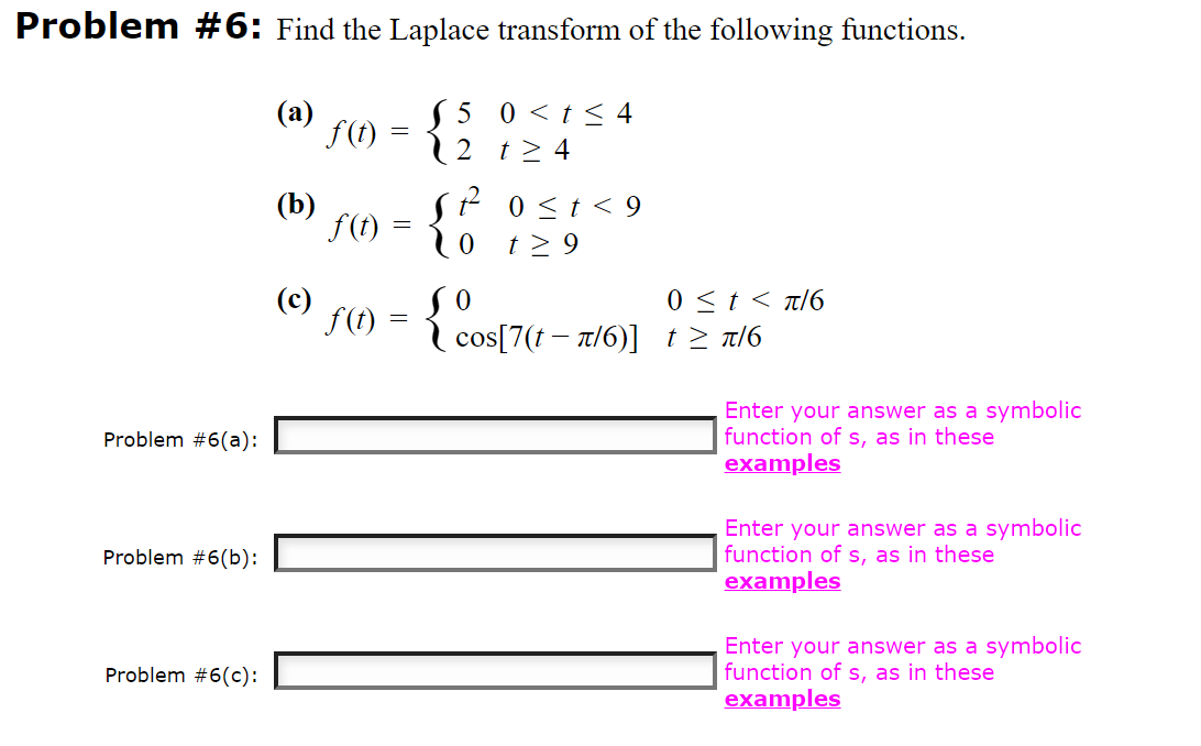 Solved Problem #6: Find the Laplace transform of the | Chegg.com