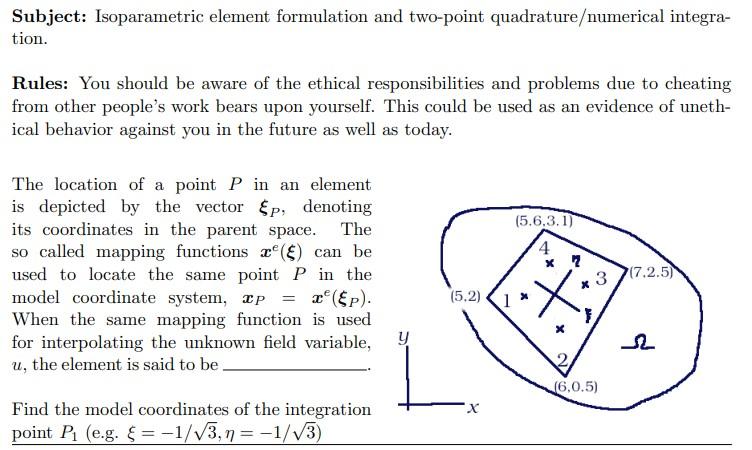 Solved Subject: Isoparametric element formulation and | Chegg.com