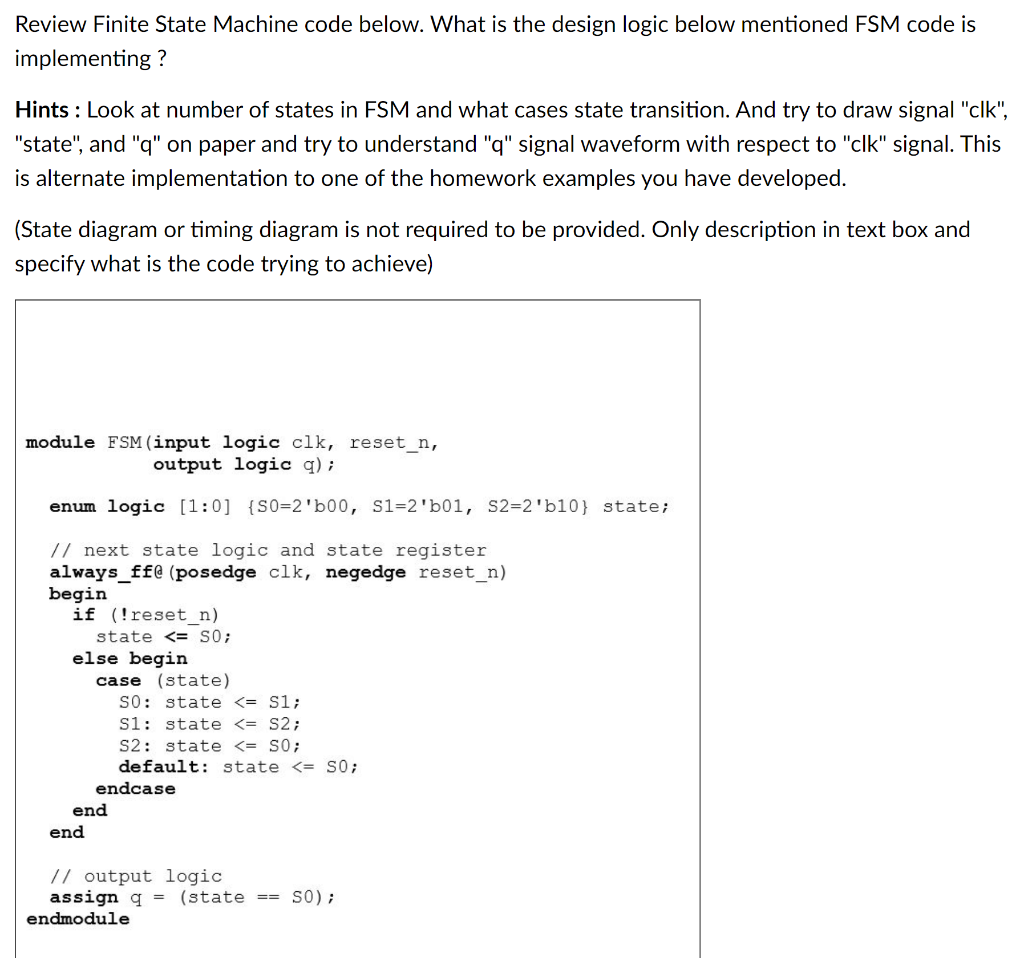 Solved Review Finite State Machine code below. What is the | Chegg.com