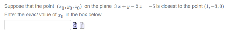 Solved Suppose that the point (x0,y0,z0) on the plane | Chegg.com